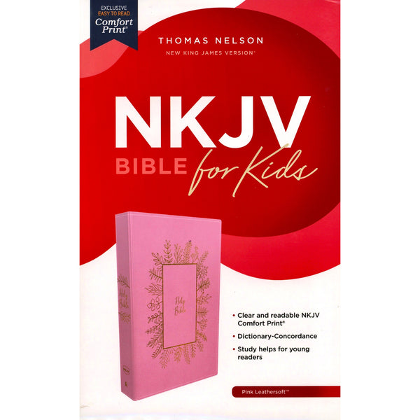 NKJV Bible for Kids, Leathersoft, Pink, Comfort Print – Calvary Chapel ...